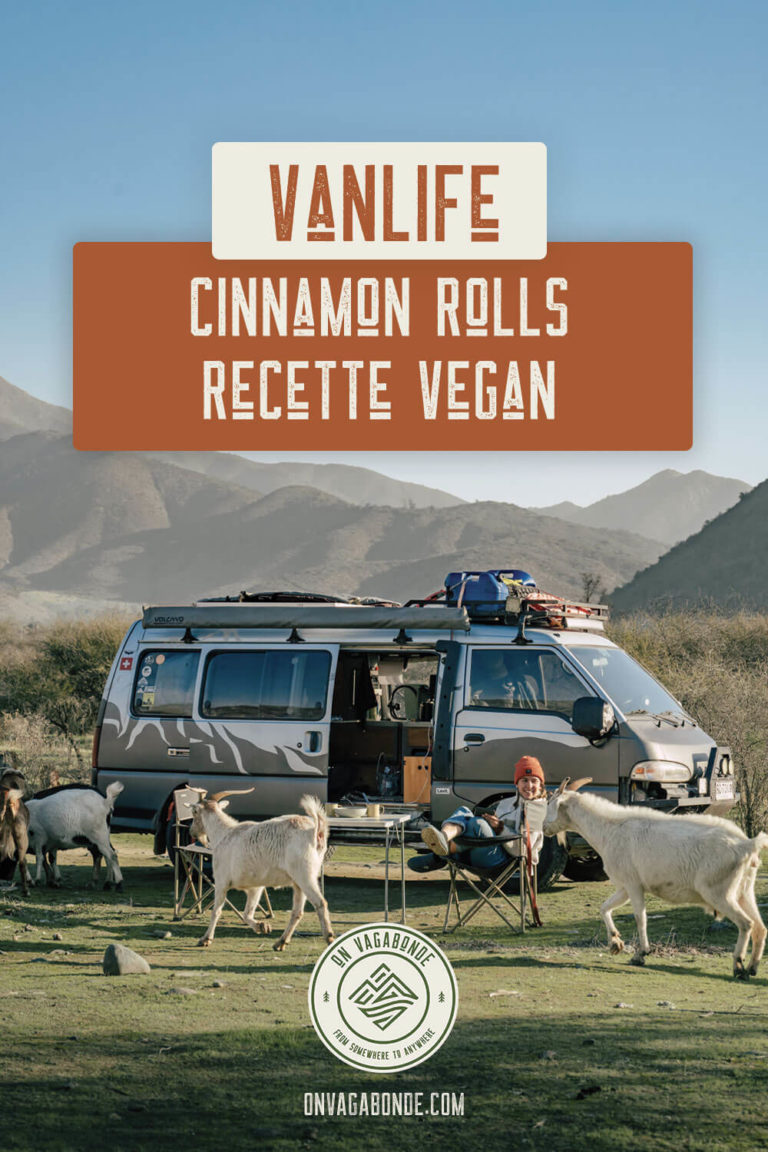 Vanlife - our vegan Cinnamon Rolls recipe - On Vagabonde